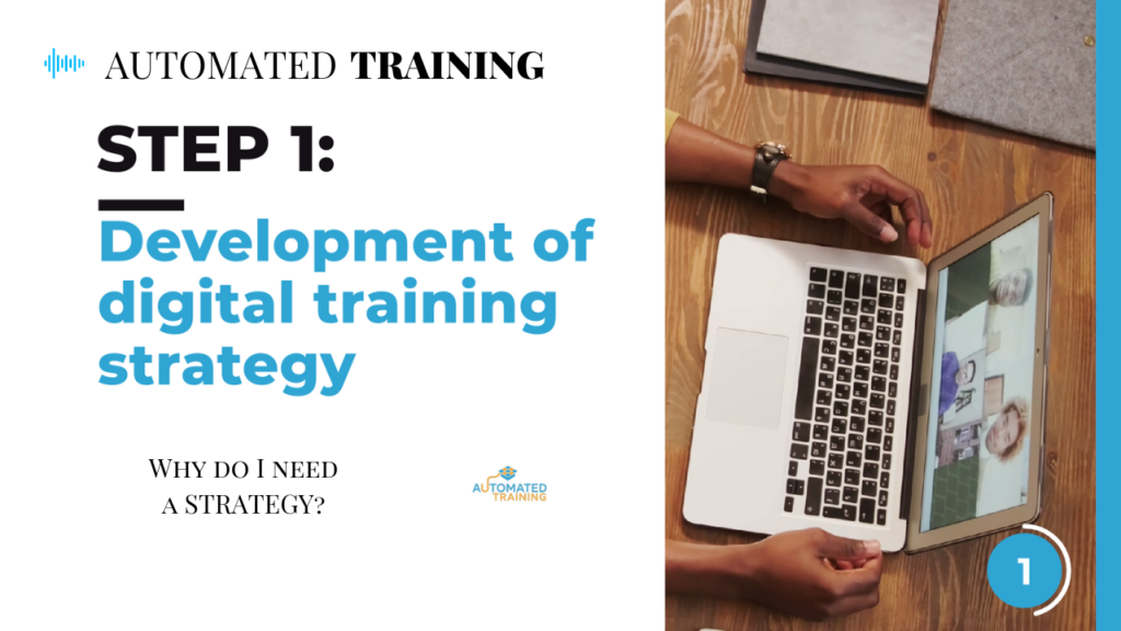 Digital Training Services: 1. Develop a digital training strategy - Automated Training